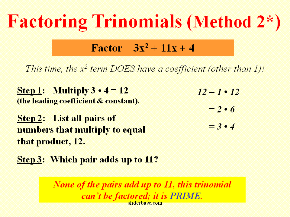 Again We Will Factor Trinomials Such As X2 7x 12 Back Into