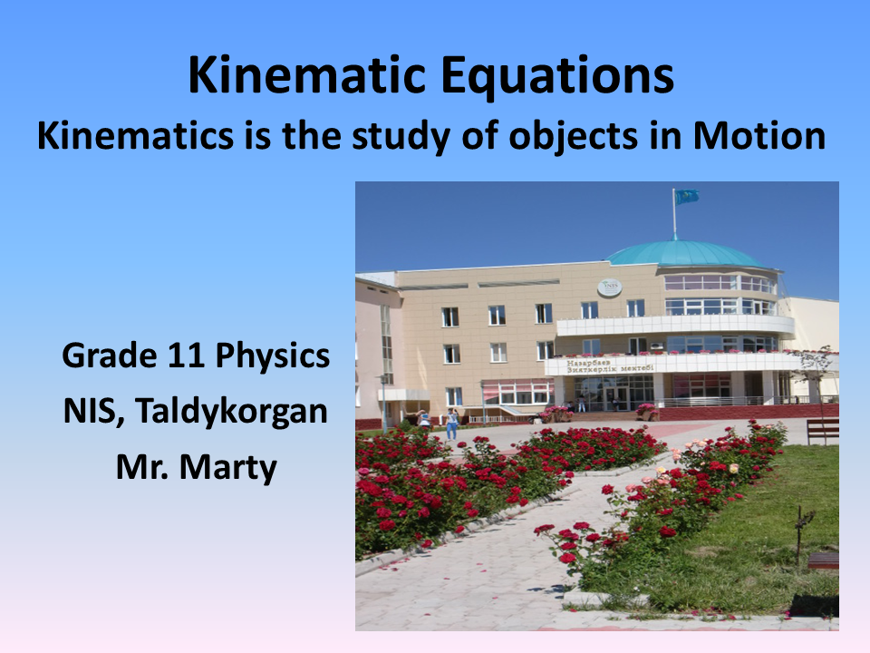 Kinematic Equations NIS Grade 11 Physics Review Presentation Physics