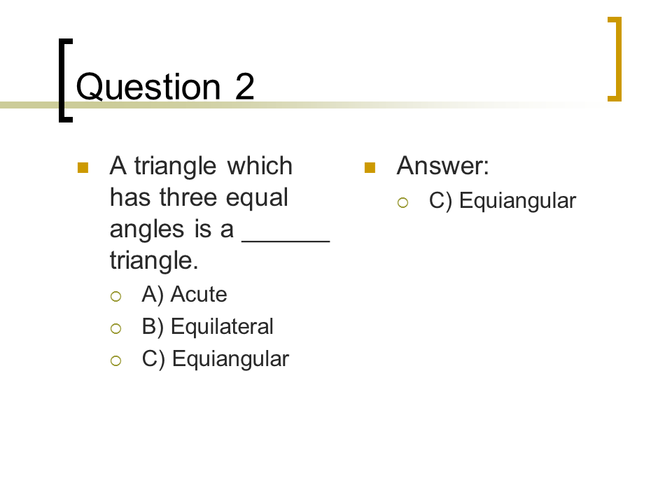 ion 1 If A Triangle Has Three Unequal Sides It Is A Triangle A